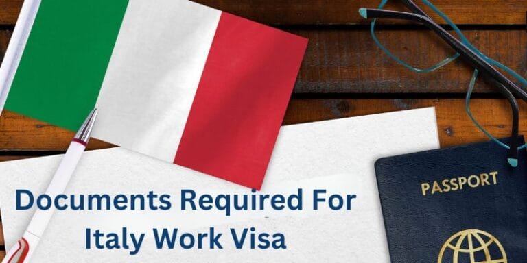 Documents Required For Italy Work Visa